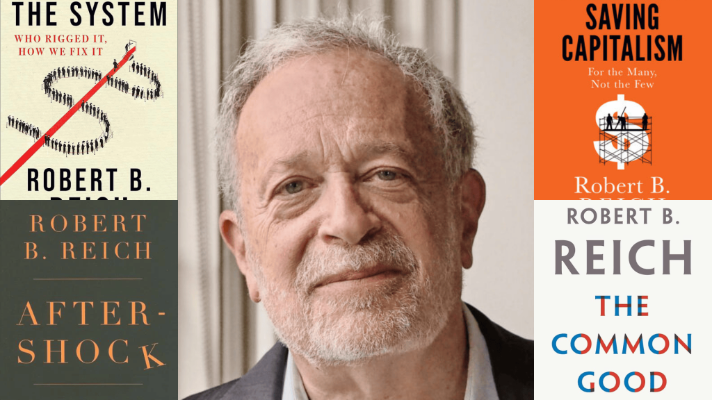 Robert Reich Net Worth 2025: Career, Education, and Sources of Income ...